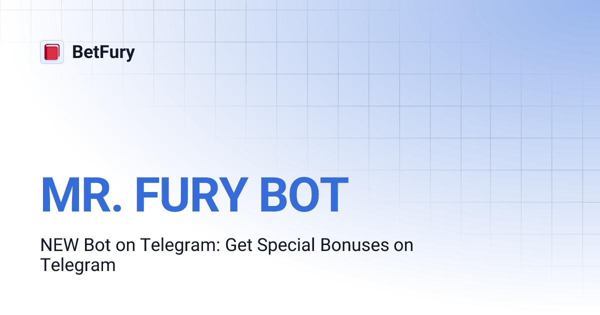 MR. FURY BOT | BetFury