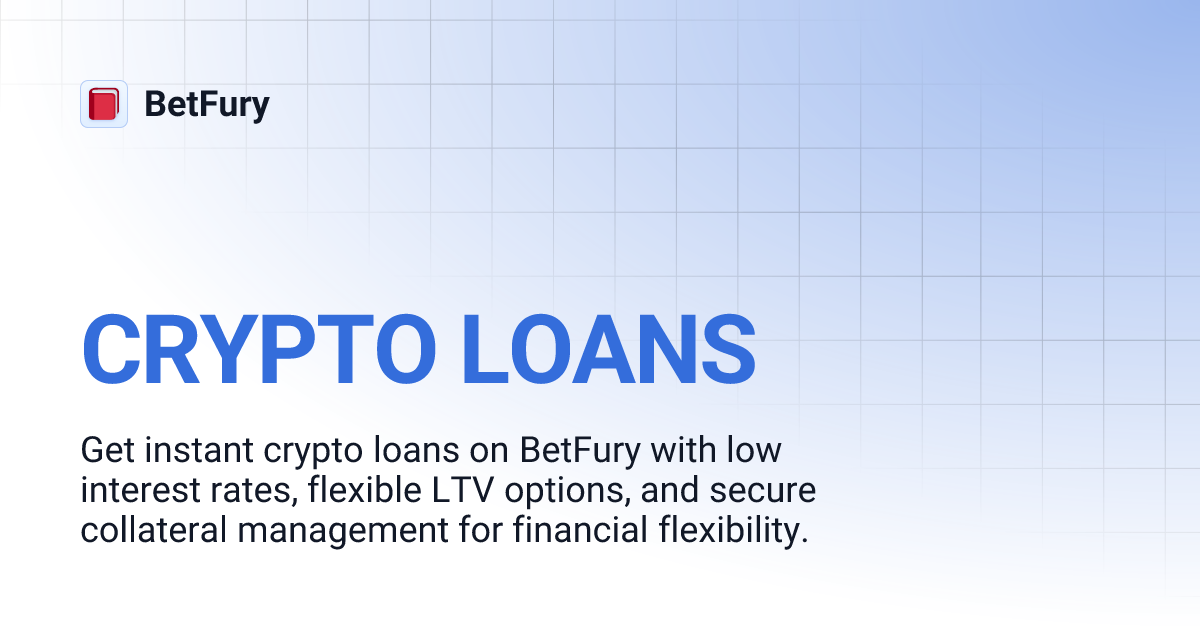 CRYPTO LOANS | BetFury